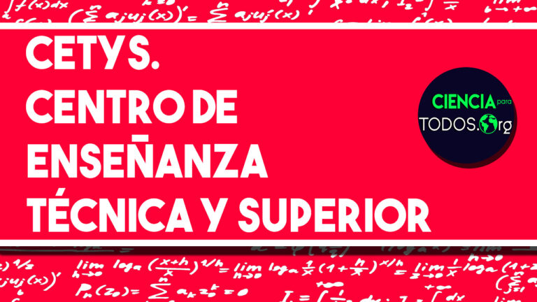 ️ CETYS - Centro de Enseñanza Técnica y Superior