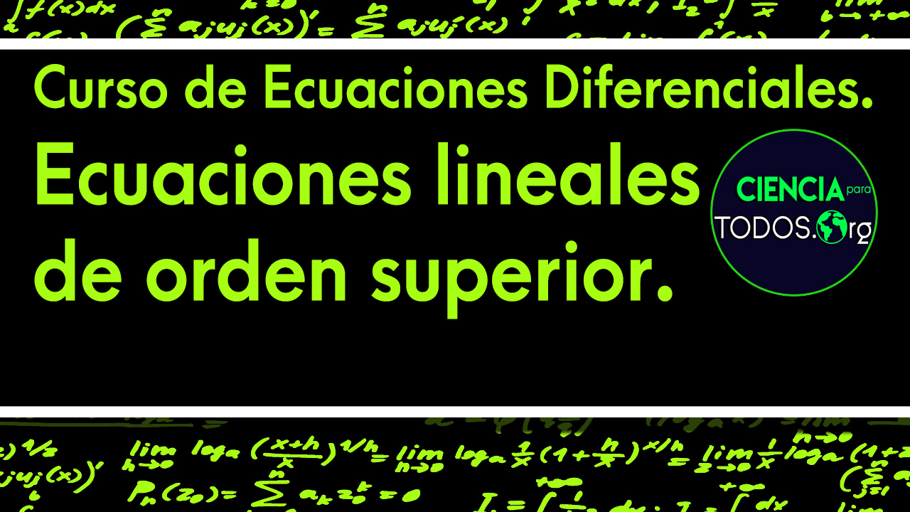  Ecuaciones Lineales De Orden Superior Curso De Ecuaciones Diferenciales